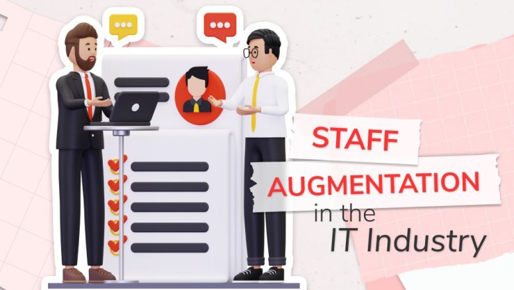 How to Do Staff Augmentation the Right Way: Types & Benefits